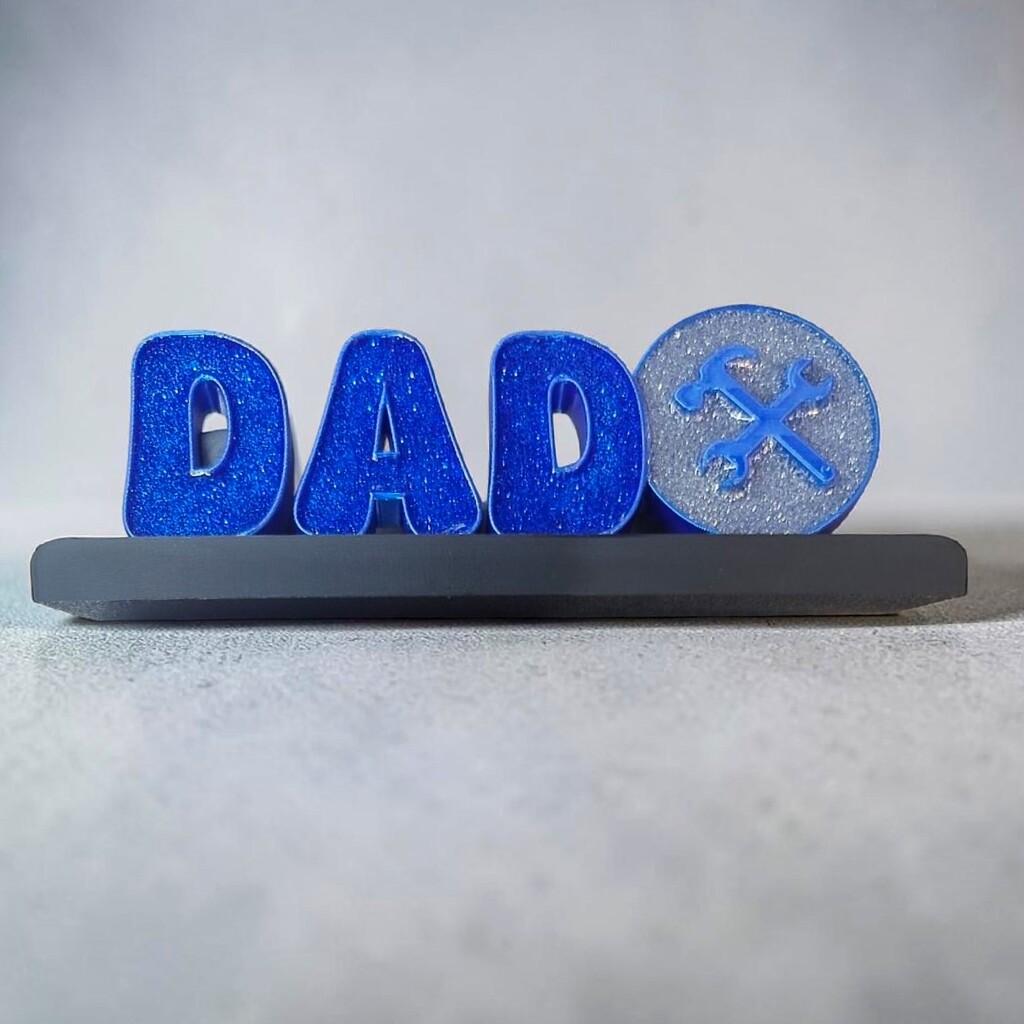 Dad Name Board - Show-off your Prints - Creality Community Forum