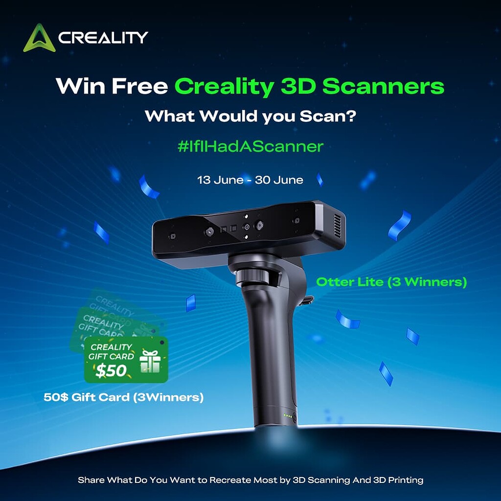 Calling All 3D Printer Users: Win Free Creality 3D Scanners Today ...