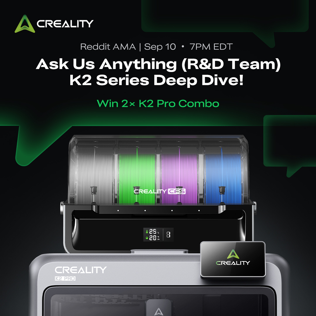 🚀 Creality K2 Series AMA - Live Q&A Starts in 1 Hour! - K2 Pro Combo Event - Creality Community ...